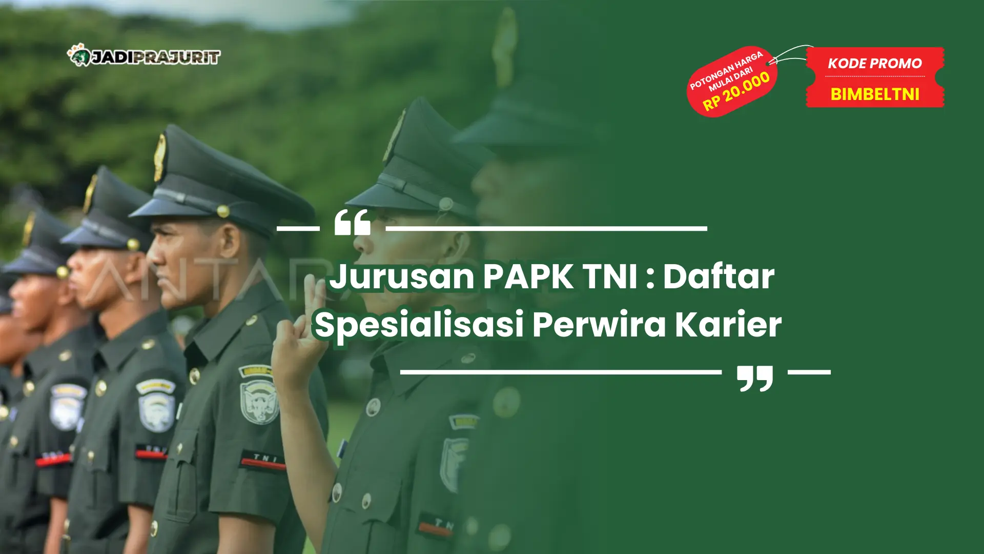 Jurusan PAPK TNI : Daftar Spesialisasi Perwira Karier - BIMBEL TNI