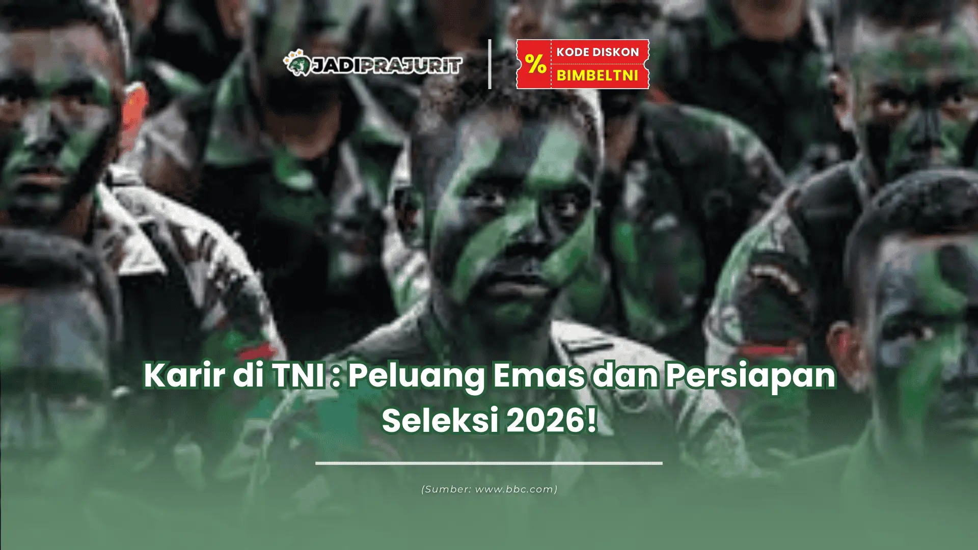 Karir di TNI : Peluang Emas dan Persiapan Seleksi 2026! - BIMBEL TNI