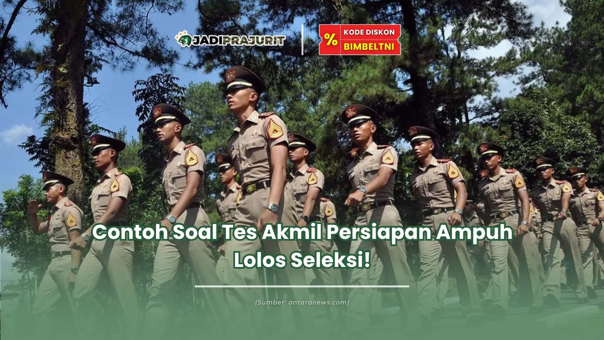 Contoh Soal Tes Akmil Persiapan Ampuh Lolos Seleksi! - BIMBEL TNI